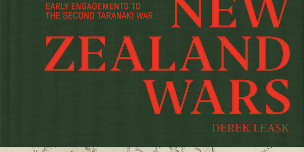 COMP CLOSED | Book Giveaway | Atlas of the New Zealand Wars Volume One ...