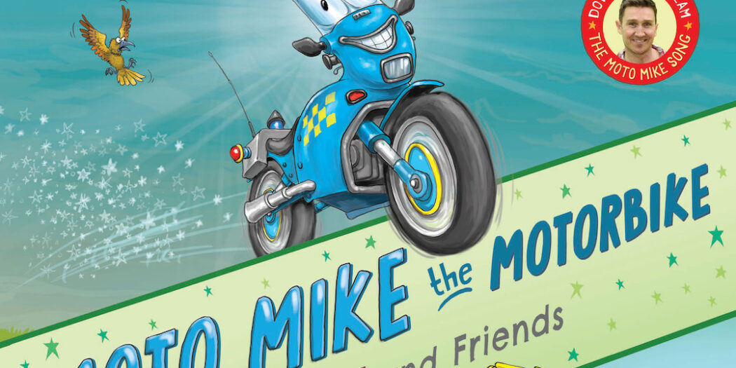 COMP CLOSED | Book Giveaway | Moto Mike the Motorbike - GrownUps New ...
